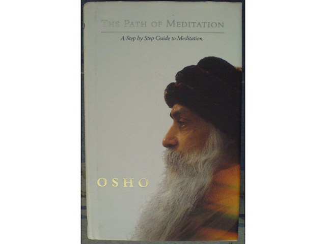 THE PATH OF MEDITATION, Osho