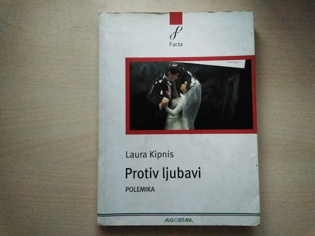 Laura Kipnis- PROTIV LJUBAVI polemika