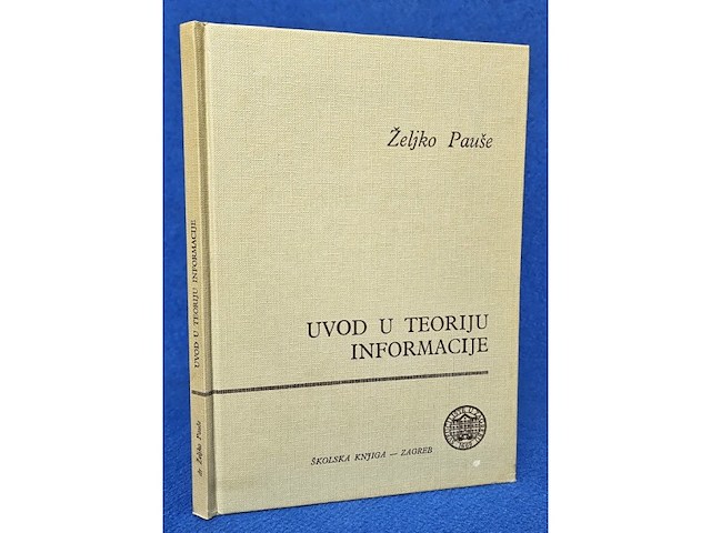 Uvod u teoriju informacije - Željko Pauše