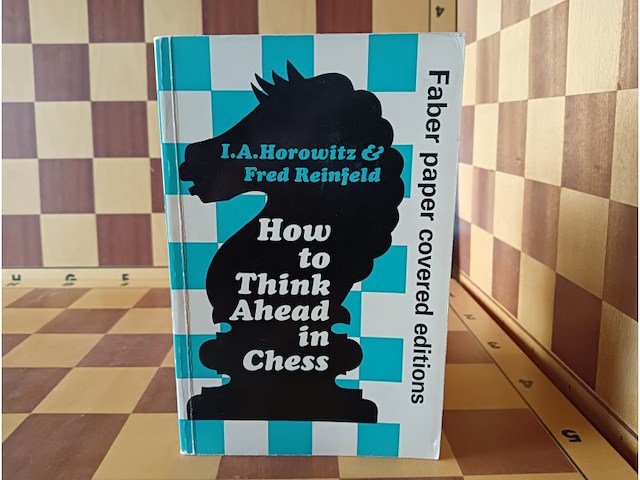 How to Think Ahead in Chess (sah)