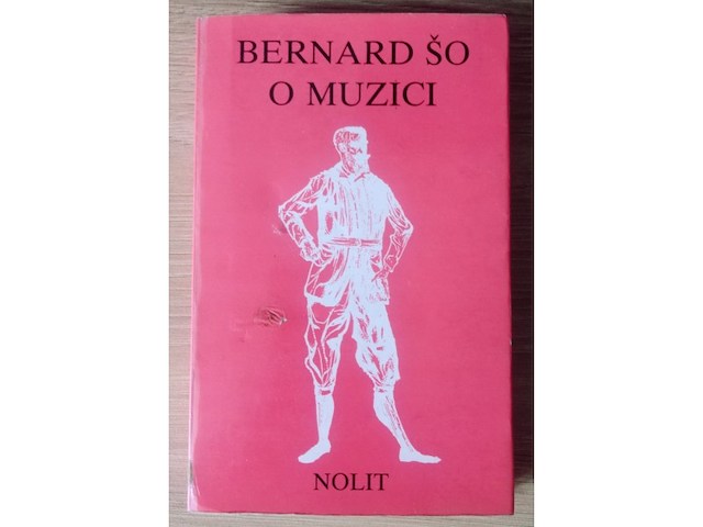 Bernard Šo - O Muzici