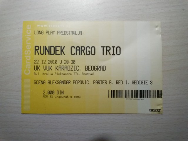 Ulaznica RUNDEK CARGO TRIO 22.12.2010.