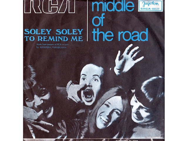 Middle of The Road - Soley Soley,To Remind Me