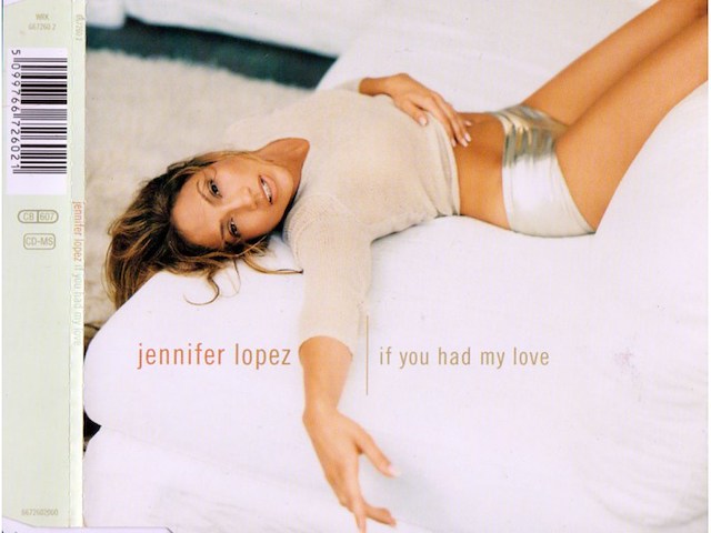 Jennifer Lopez - if you had my love