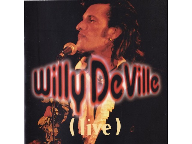 Willy DeVille – (Live)