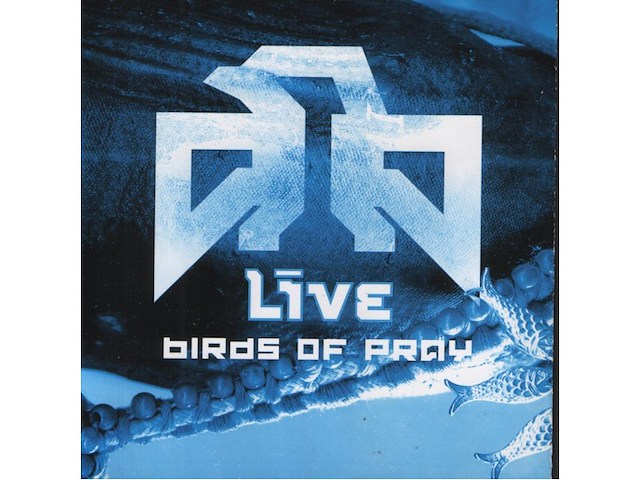 Live – Birds Of Pray