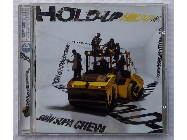 Saïan Supa Crew – Hold-Up