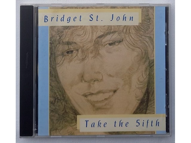 Bridget St. John – Take The 5ifth