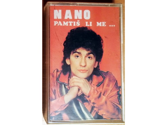 MC: NANO PRŠA - Pamtiš li me... (1986) perfektna