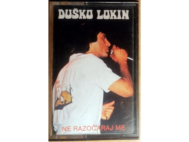 MC: DUŠKO LOKIN - Ne razočaraj me (1983) odlična