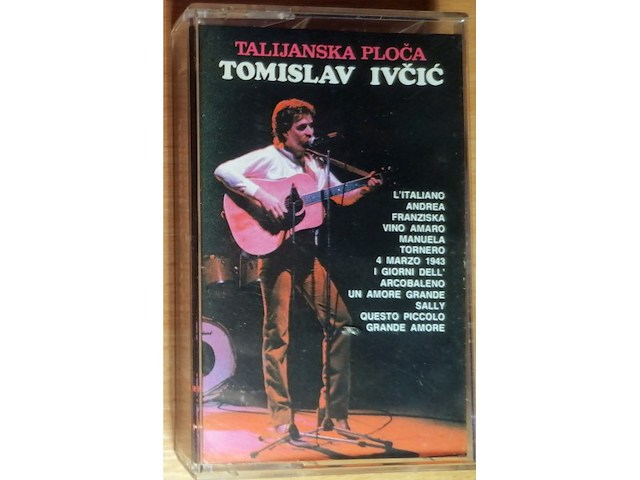 MC: TOMISLAV IVČIĆ - Talijanska ploča (1983) odlična