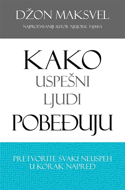 Kako uspešni ljudi pobeđuju