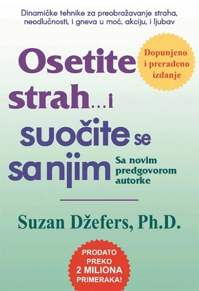 Osetite strah... I suočite se sa njim - dopunjeno i prerađeno izdanje