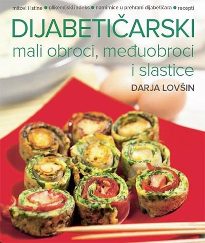 Dijabetičarski mali obroci, međuobroci i slastice