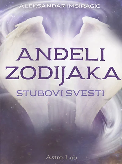 Anđeli zodijaka: stubovi svesti