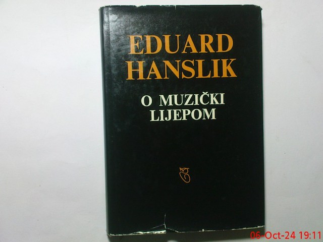 EDUARD HANSLIK  -  O MUZICKI LIJEPOM