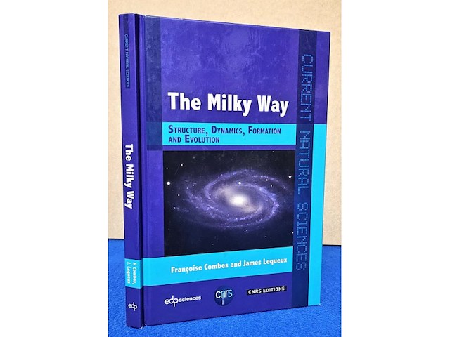 The Milky Way - Françoise Combes, James Lequeux