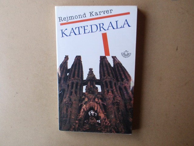 Rejmond Karver - KATEDRALA