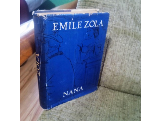 Nana Emile Zola  190 din  Zola Emil