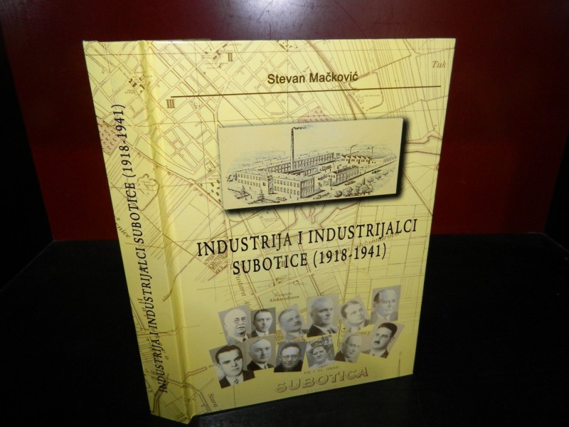 Industrija i industrijalci Subotice 1918-1941