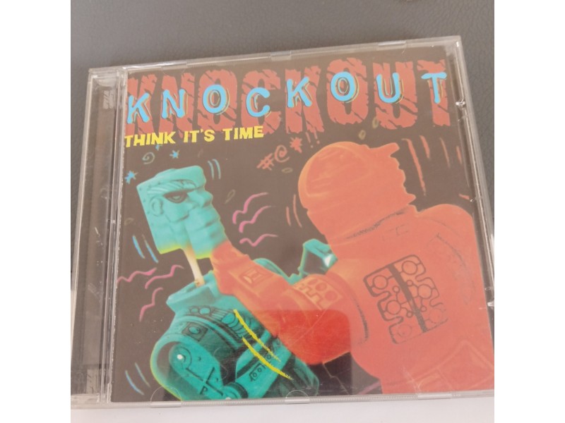 Knock Out( Think It' S Time)