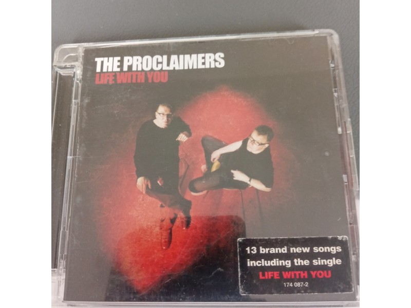 The Proclaimers( Life With You)