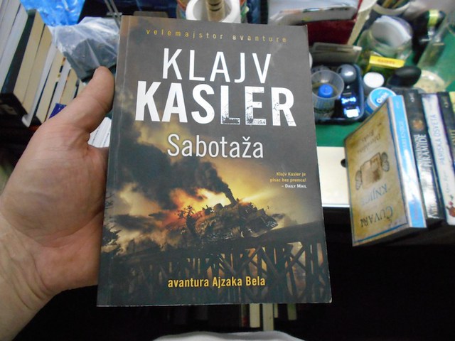 Klajv Kasler - SABOTAŽA