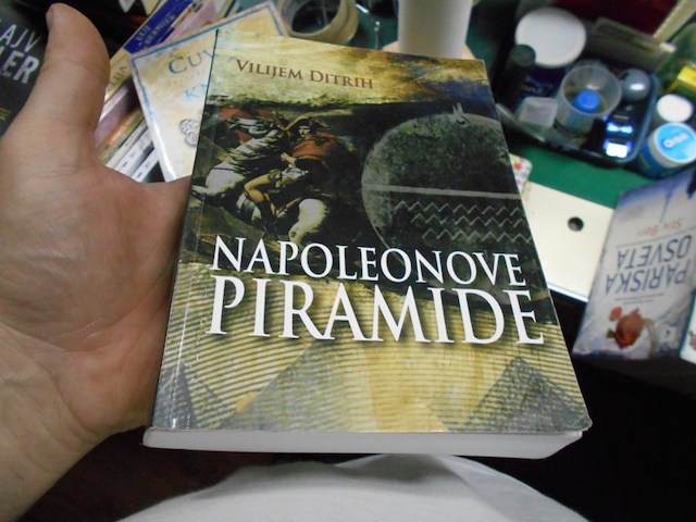 Vilijem Ditrih - Napoleonove piramide