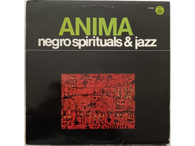 ANIMA  -  NEGRO  SPIRITUALS  &;  JAZZ