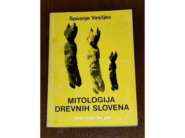 MITOLOGIJA DREVNIH SLOVENA - Spasoje Vasiljev