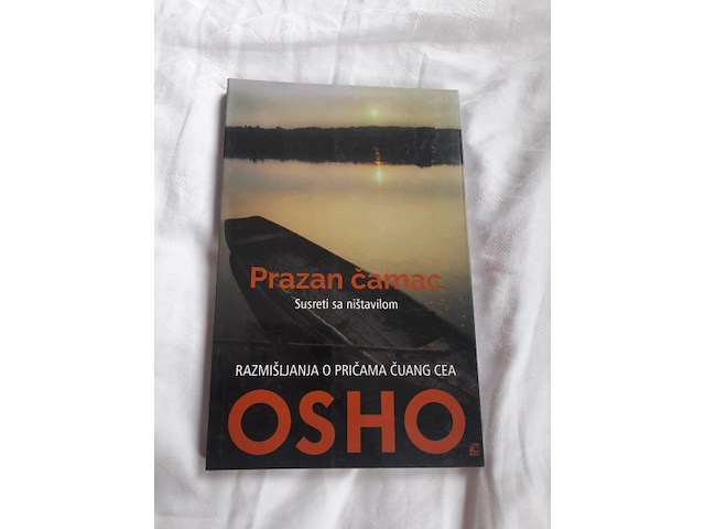 Prazan čamac (Susret sa ništavilom) - Osho