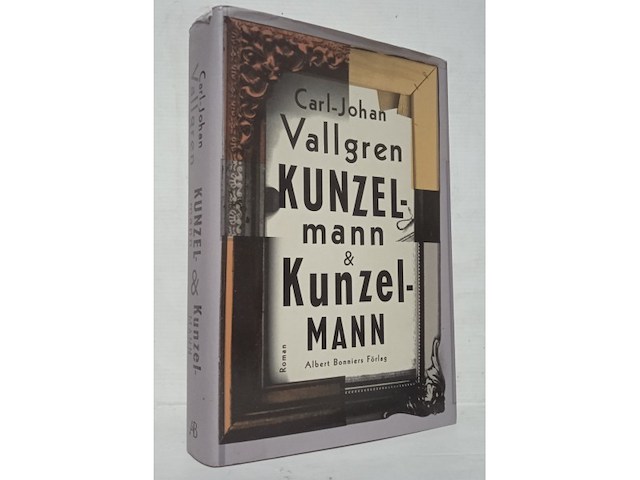 Kunzelmann &; Kunzelmann  Carl-Johan Vallgren