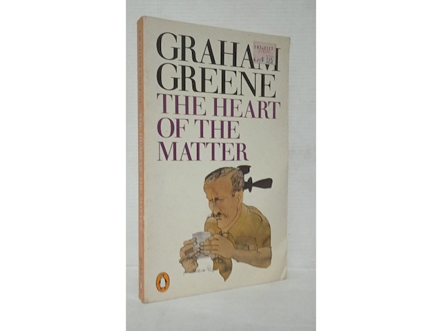 GRAHAM GREENE the heart of the matter