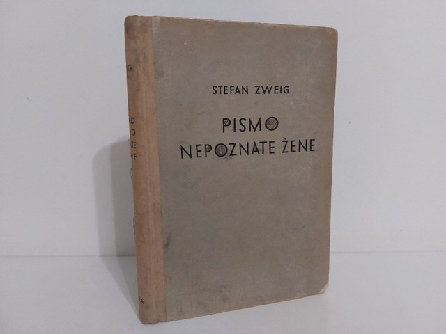 Pismo nepoznate žene  - Stefan Zweig