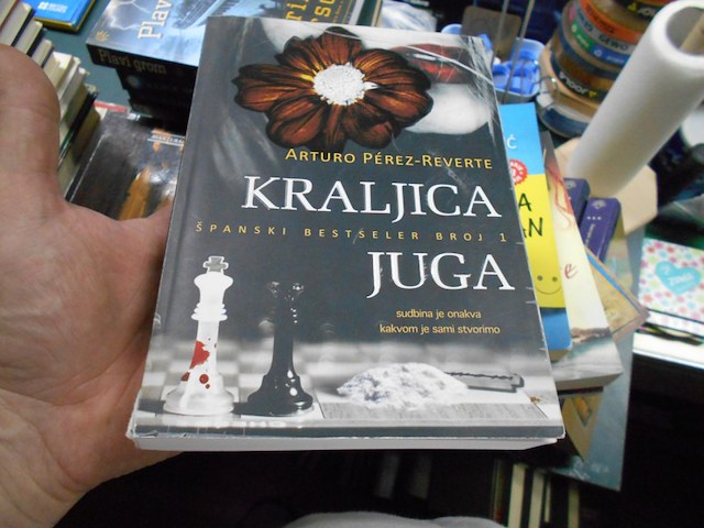 Arturo Perez Reverte - KRALJICA JUGA