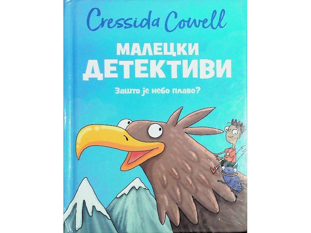 Cressida Cowell➡️Malecki detektivi➡️Zašto je nebo plavo