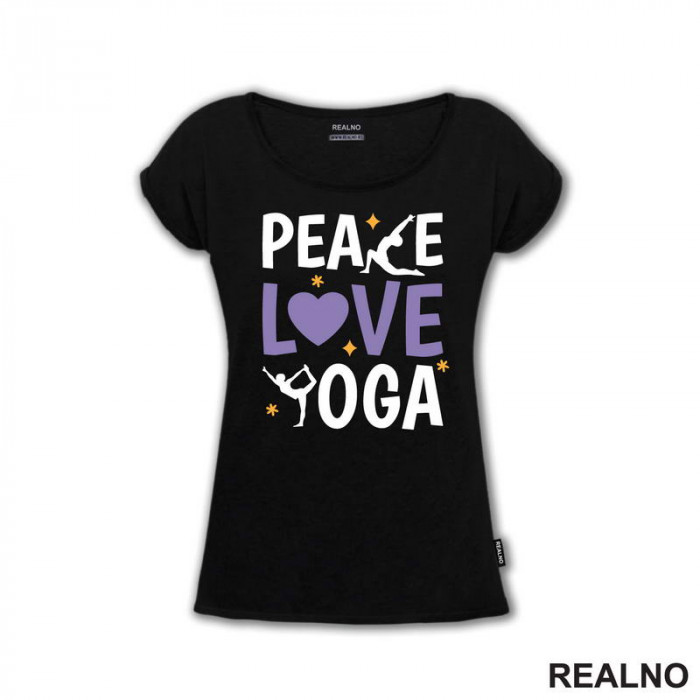 PEACE, LOVE AND - YOGA - MAJICA