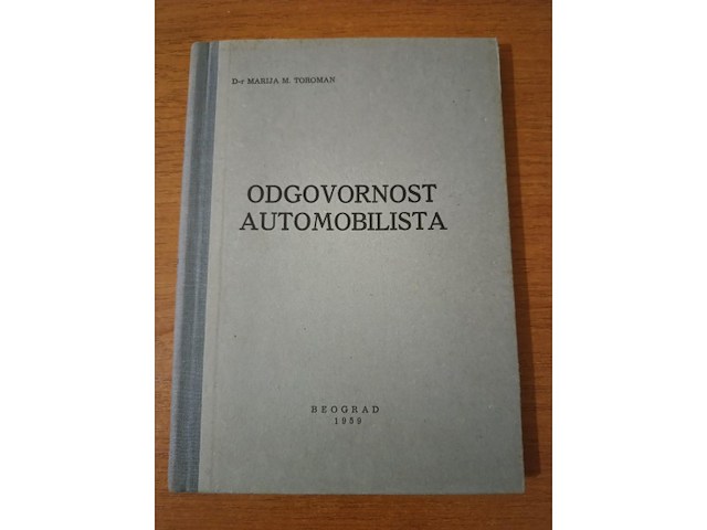 Odgovornost automobilista - Marija M. Toroman