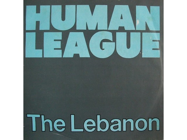 Human League* – The Lebanon 7` SINGL