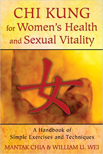 Chi Kung for Womans Health - Mantak Chia