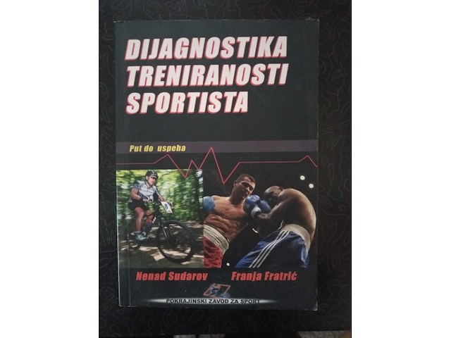 Dijagnostika treniranosti sportista - Nenad Suvarov