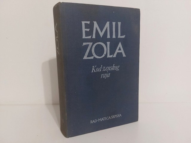 Kod ženskog raja - Emil Zola