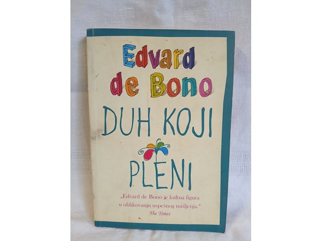 Duh koji pleni,Edvard de Bono