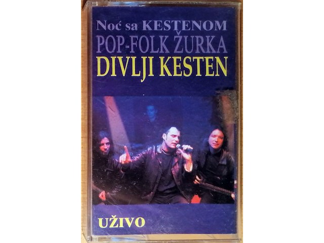 MC: DIVLJI KESTEN - Noć sa Kestenom, uživo (2001) MINT