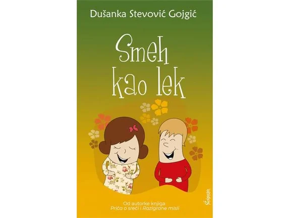 Smeh kao lek, peto izdanje - Dušanka Stevović Gojgić