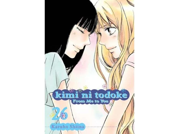 Kimi ni Todoke: From Me to You, Vol. 26 - Karuho Shiina