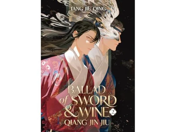 Ballad of Sword and Wine: Qiang Jin Jiu, Vol. 2 - Tang Jiu Qing