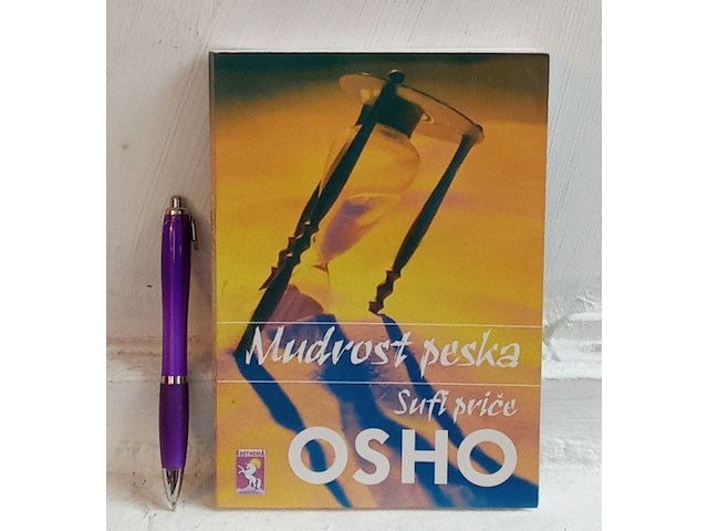 MUDROST PESKA, SUFI PRIČE - OSHO