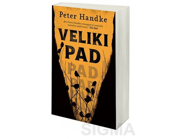 Veliki pad - Peter Handke   ,novo ➡️ ➡️