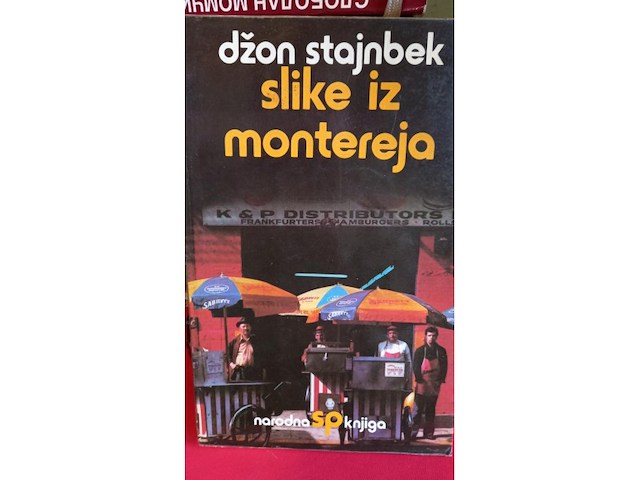 SLIKE IZ MONTEREJA, Džon Stajnbek